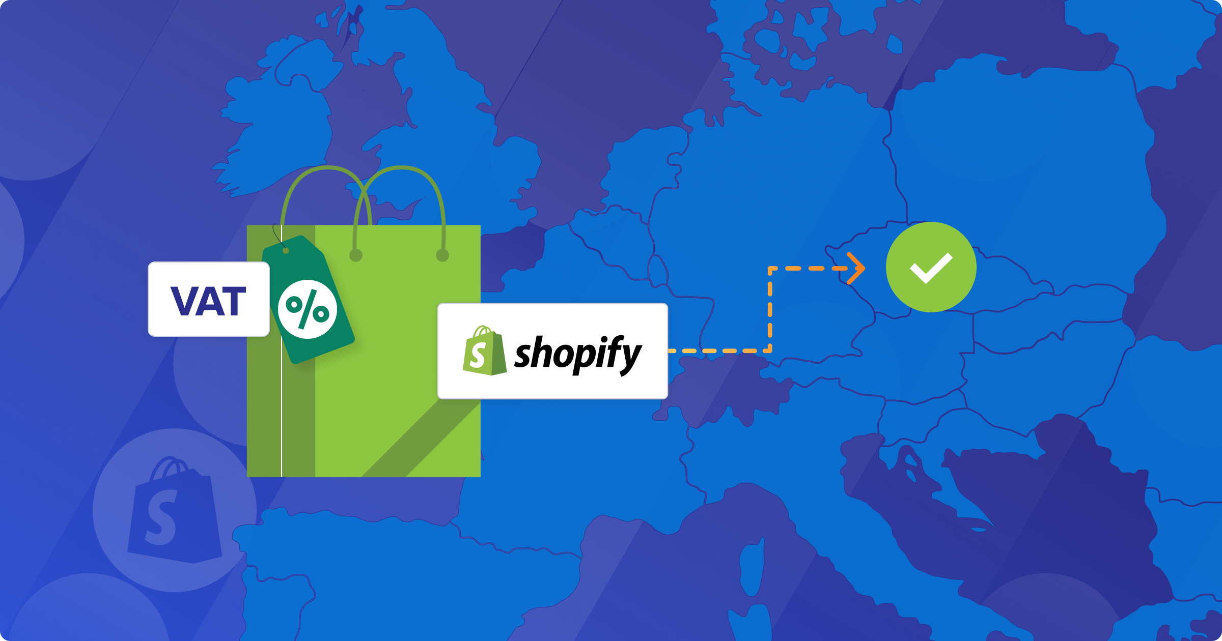 Shopify VAT: How to Do it Right [Guide]