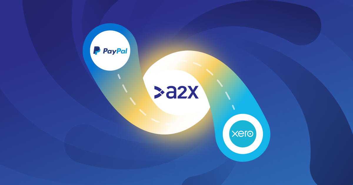 PayPal to Xero Integration for Accurate Bookkeeping - A2X